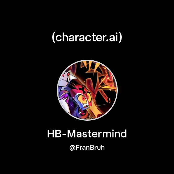 Chat with HB-Mastermind | character.ai | Personalized AI for every ...