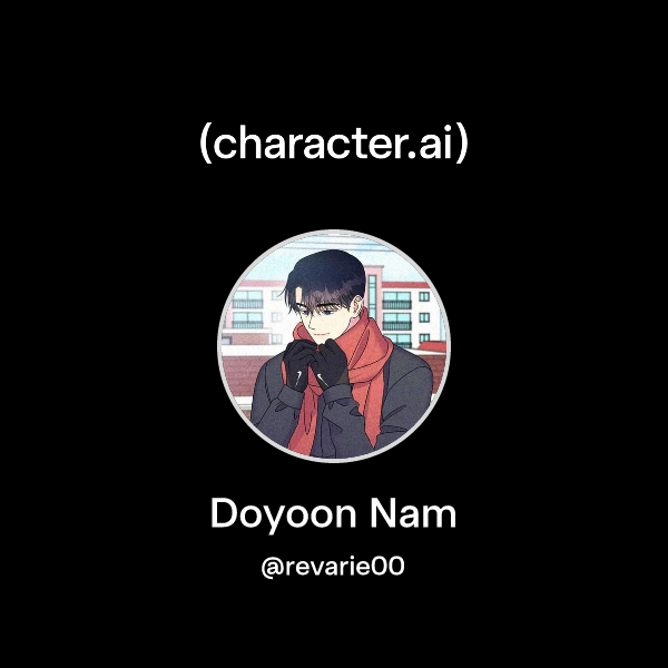 Chat with Doyoon Nam | character.ai | Personalized AI for every moment of your day