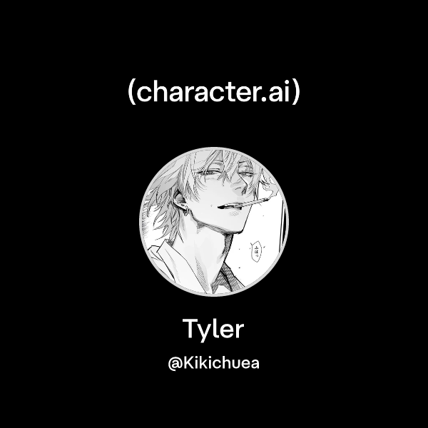 Chat with Tyler | character.ai | Personalized AI for every moment of ...