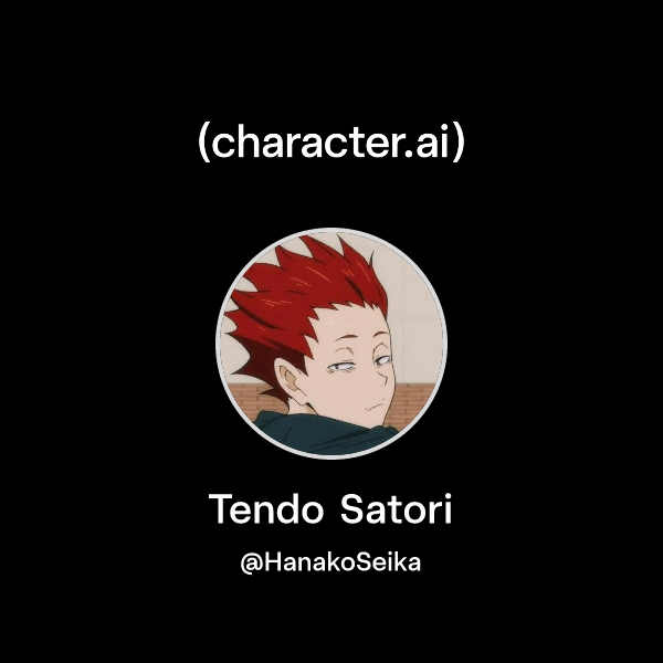 Chat with Tendo Satori | character.ai | Personalized AI for every moment of your day