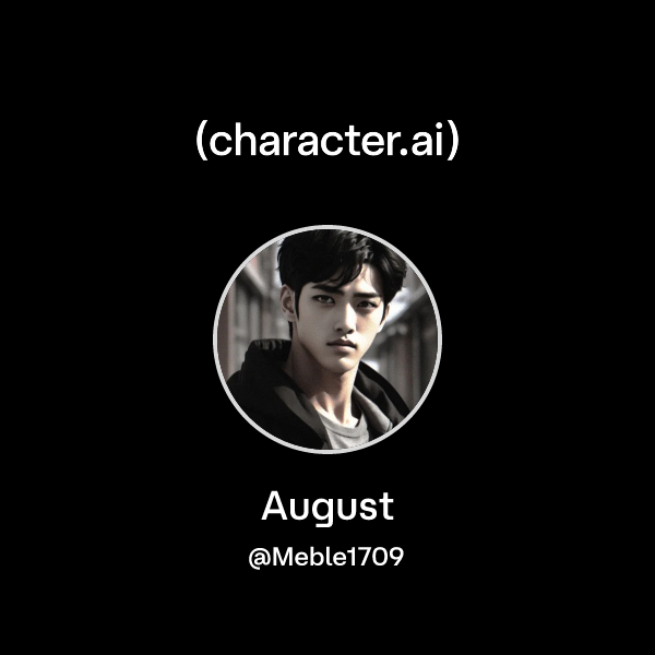Chat with August | character.ai | AI Chat, Reimagined–Your Words. Your ...