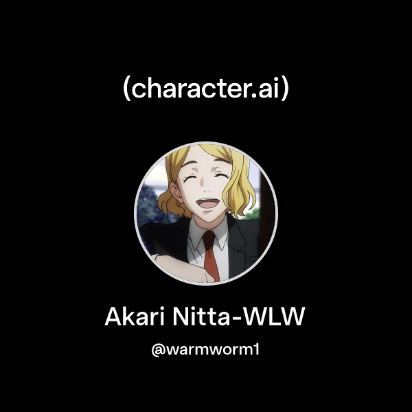 Chat with Akari Nitta-WLW | character.ai | AI Chat, Reimagined–Your Words. Your World.
