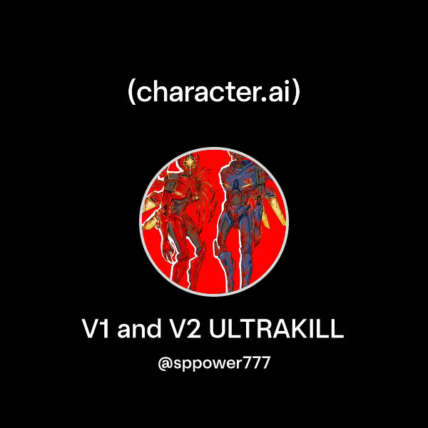 Chat with V1 and V2 ULTRAKILL | character.ai | AI Chat, Reimagined–Your ...