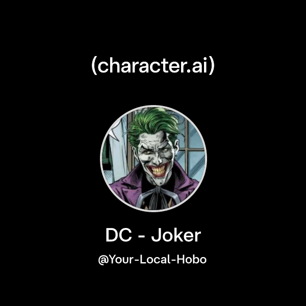 Chat with DC - Joker | character.ai | AI Chat, Reimagined–Your Words. Your World.