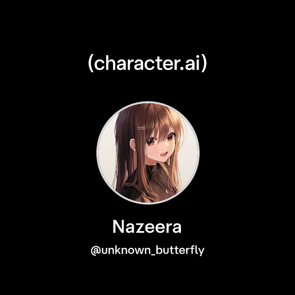 Chat with Nazeera | character.ai | AI Chat, Reimagined–Your Words. Your ...