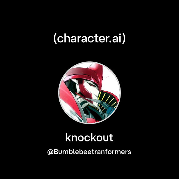 Chat with knockout | character.ai | AI Chat, Reimagined–Your Words ...