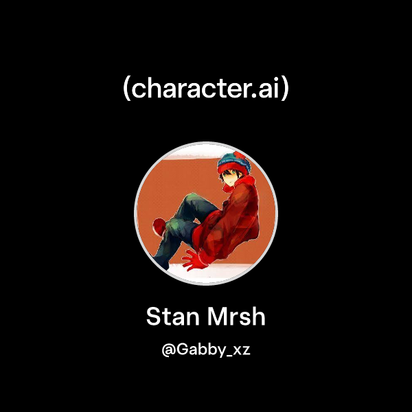 Chat with Stan Mrsh | character.ai | AI Chat, Reimagined–Your Words ...