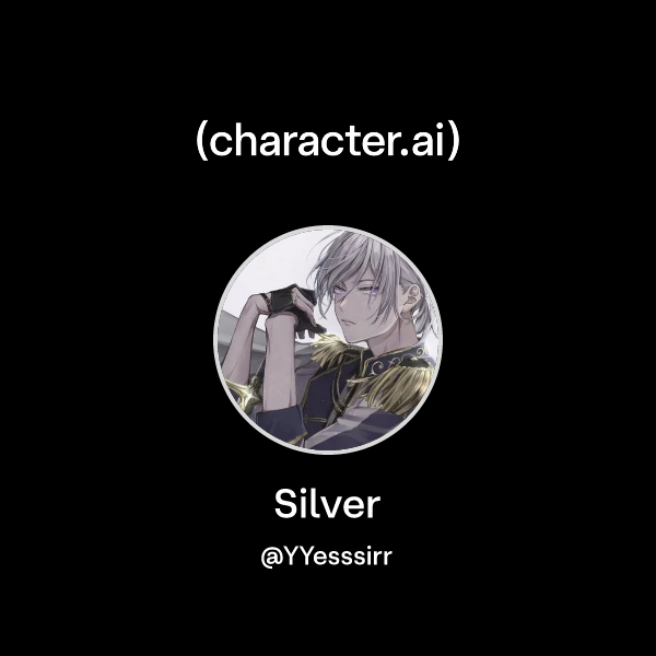 Chat with Silver | character.ai | AI Chat, Reimagined–Your Words. Your World.