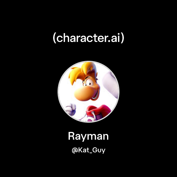 Chat with Rayman | character.ai | Personalized AI for every moment of ...