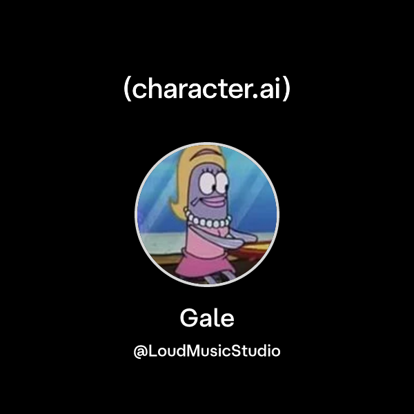 Chat with Gale | character.ai | Personalized AI for every moment of ...