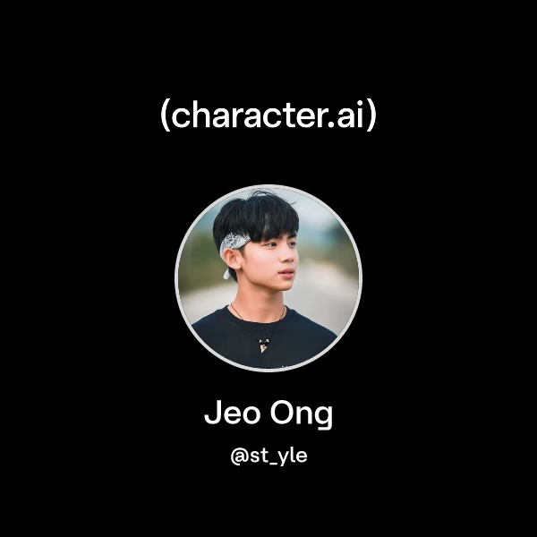 Chat with Jeo Ong | character.ai | AI Chat, Reimagined–Your Words. Your ...