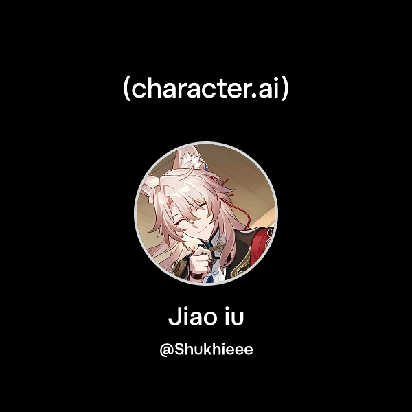 Chat with Jiao iu | character.ai | AI Chat, Reimagined–Your Words. Your ...