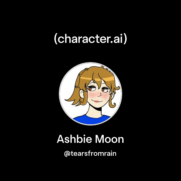 Chat with Ashbie Moon | character.ai | Personalized AI for every moment ...