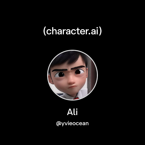 Chat with Ali | character.ai | Personalized AI for every moment of your day