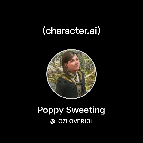 Chat with Poppy Sweeting | character.ai | Personalized AI for every ...