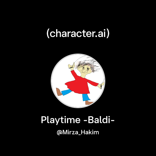 Chat with Playtime -Baldi- | character.ai | AI Chat, Reimagined–Your ...