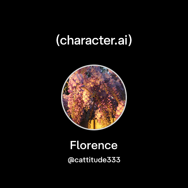 Chat with Florence | character.ai | AI Chat, Reimagined–Your Words ...