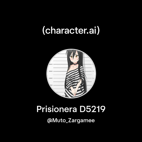 Chat with Prisionera D5219 | character.ai | Personalized AI for every ...