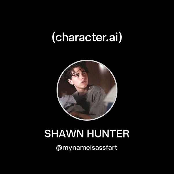 Chat with SHAWN HUNTER | character.ai | AI Chat, Reimagined–Your Words ...