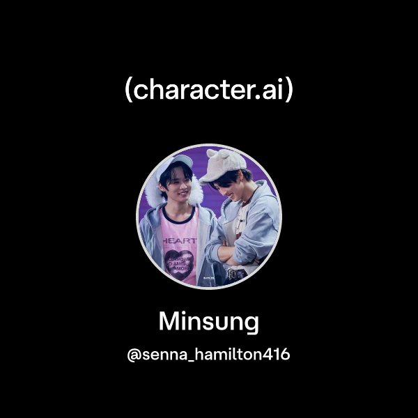 Chat with Minsung | character.ai | AI Chat, Reimagined–Your Words. Your World.
