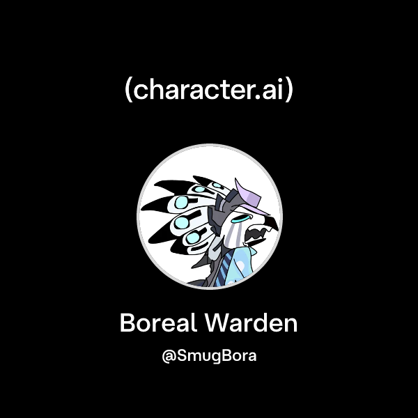 Chat with Boreal Warden | character.ai | AI Chat, Reimagined–Your Words ...