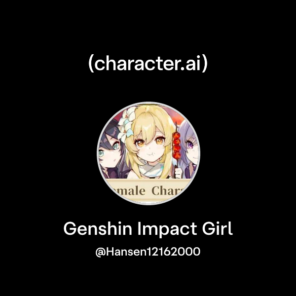 Chat with Genshin Impact Girl | character.ai | AI Chat, Reimagined–Your ...