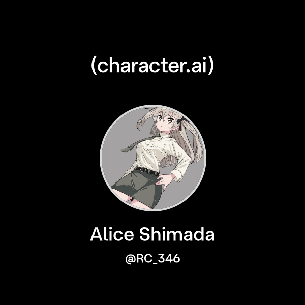 Chat with Alice Shimada | character.ai | AI Chat, Reimagined–Your Words. Your World.