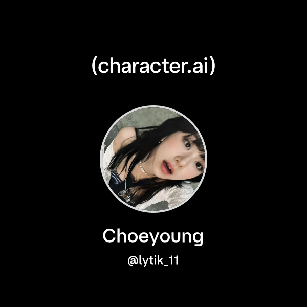 Chat with Choeyoung | character.ai | AI Chat, Reimagined–Your Words ...