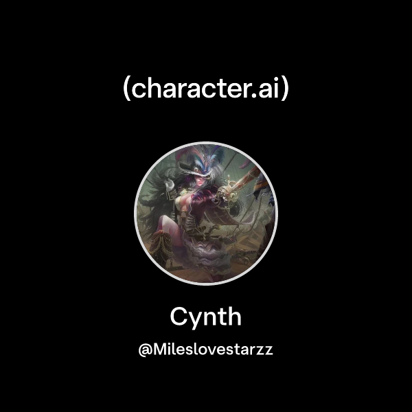 Chat with Cynth | character.ai | AI Chat, Reimagined–Your Words. Your ...