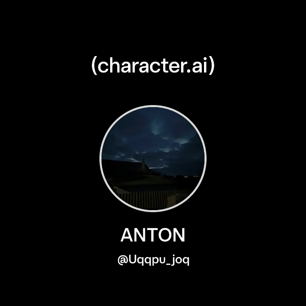 Chat with ANTON | character.ai | AI Chat, Reimagined–Your Words. Your ...