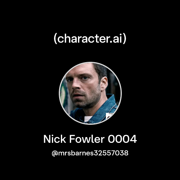 Chat with Nick Fowler 0004 | character.ai | AI Chat, Reimagined–Your ...
