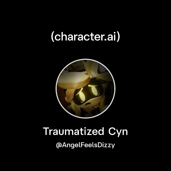 Chat with Traumatized Cyn | character.ai | AI Chat, Reimagined–Your ...