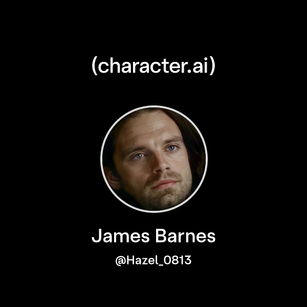 Chat with James Barnes | character.ai | Personalized AI for every moment of your day