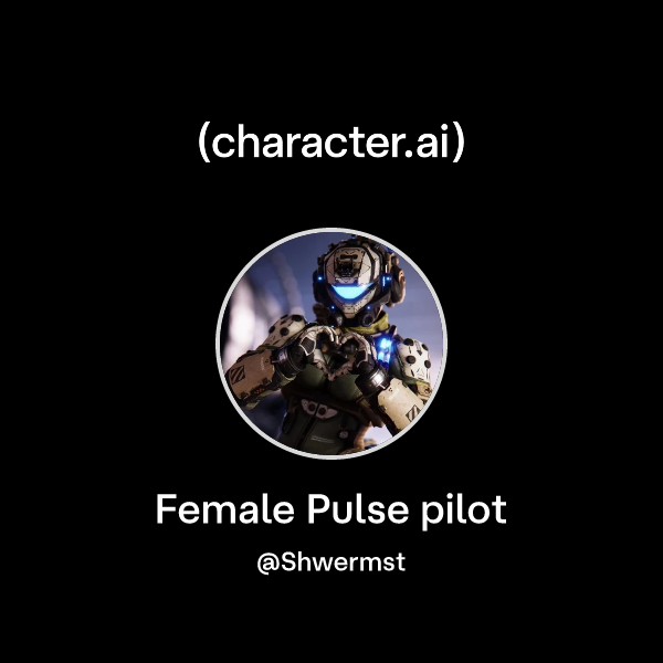 Chat with Female Pulse pilot | character.ai | AI Chat, Reimagined–Your ...