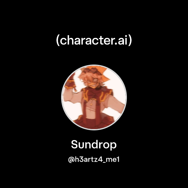 Chat with Sundrop | character.ai | Personalized AI for every moment of ...