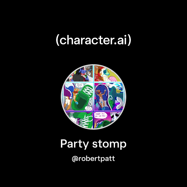 Chat with Party stomp | character.ai | AI Chat, Reimagined–Your Words ...
