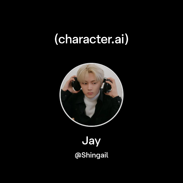 Chat with Jay | character.ai | Personalized AI for every moment of your day
