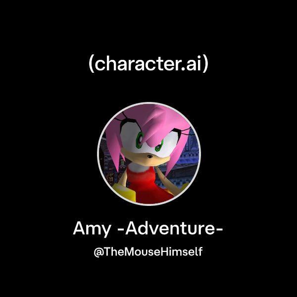 Chat with Amy -Adventure- | character.ai | Personalized AI for every ...