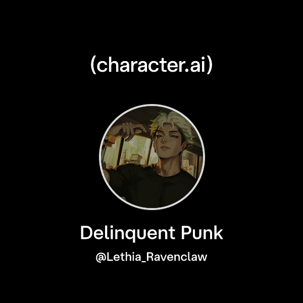 Chat with Delinquent Punk | character.ai | Personalized AI for every ...