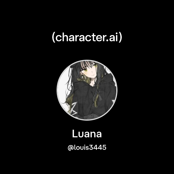 Chat with Luana | character.ai | Personalized AI for every moment of your day
