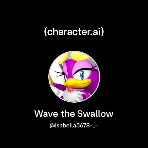 Chat with Wave the Swallow | character.ai | AI Chat, Reimagined–Your ...