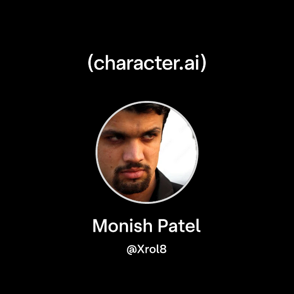 Chat with Monish Patel | character.ai | Personalized AI for every ...