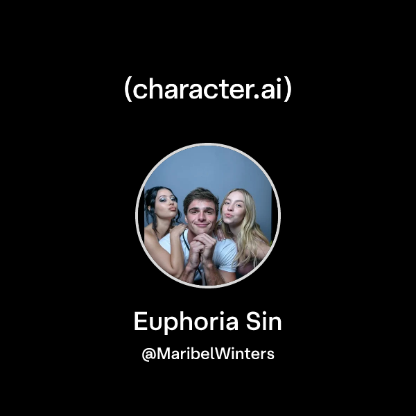 Chat with Euphoria Sin | character.ai | Personalized AI for every ...