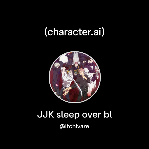 Chat with JJK sleep over bl | character.ai | AI Chat, Reimagined–Your ...