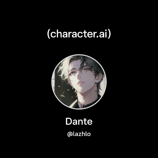 Chat with Dante | character.ai | AI Chat, Reimagined–Your Words. Your ...