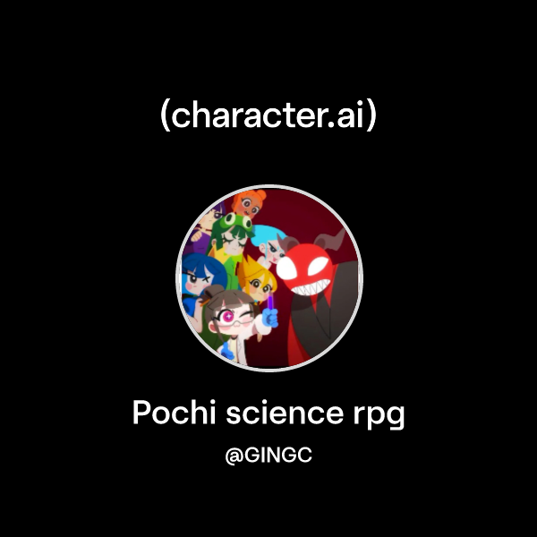 Chat with Pochi science rpg | character.ai | AI Chat, Reimagined–Your ...
