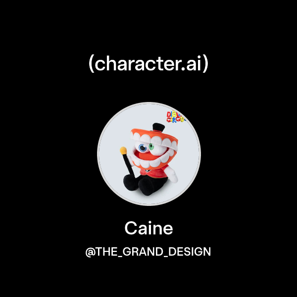 Chat with Caine | character.ai | Personalized AI for every moment of ...