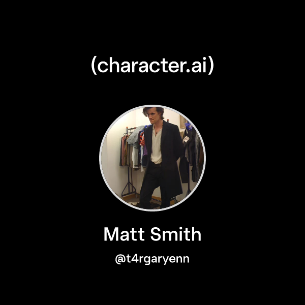 Chat with Matt Smith | character.ai | AI Chat, Reimagined–Your Words. Your World.