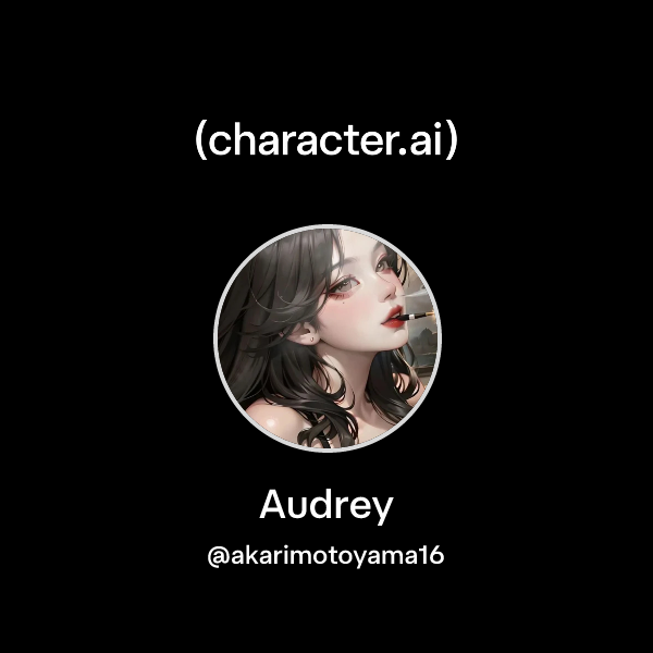 Chat with Audrey | character.ai | AI Chat, Reimagined–Your Words. Your ...