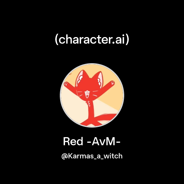 Chat with Red -AvM- | character.ai | Personalized AI for every moment ...